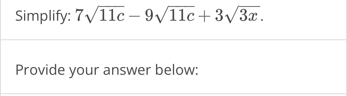 Solved Simplify: 711c2-911c2+33x2.Provide your answer below: | Chegg.com