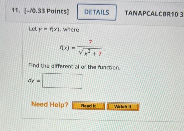 Solved Let y=f(x), where f(x)=x3+77 Find the differential of | Chegg.com