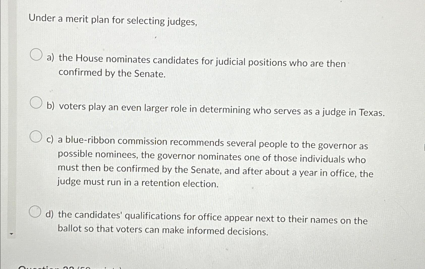 Solved Under a merit plan for selecting judges,a) ﻿the House | Chegg.com
