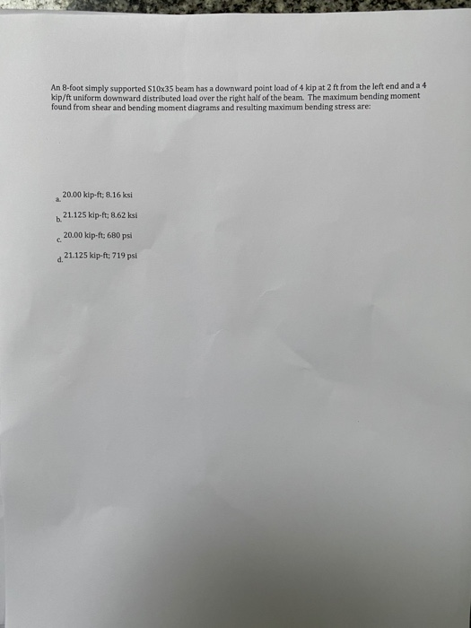 Solved An B-foot simply supported S10x35 beam has a downward | Chegg.com