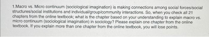 1. Macro vs. Micro continuum (sociological | Chegg.com