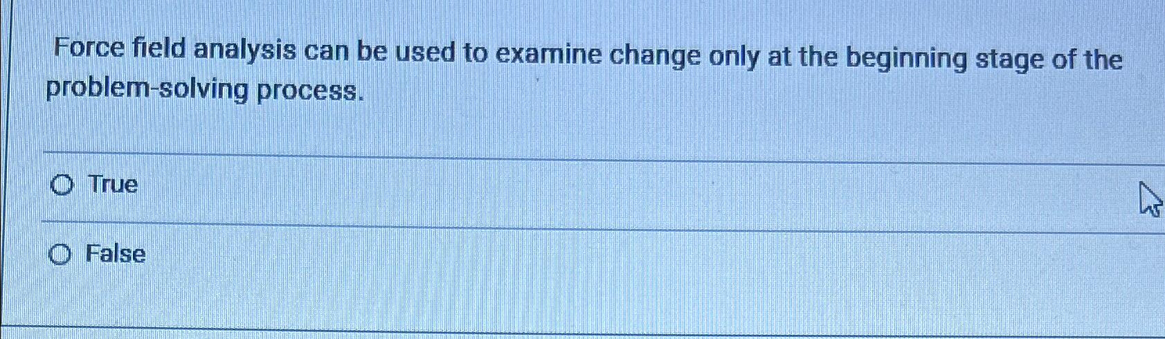 Solved Force field analysis can be used to examine change | Chegg.com