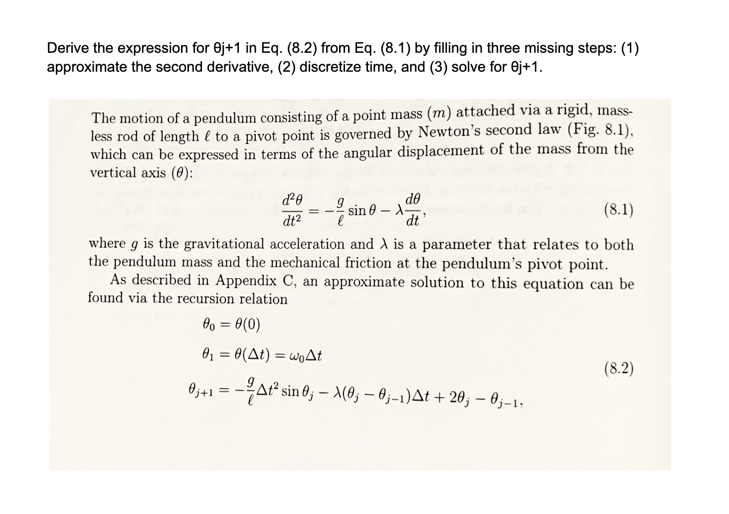 Solved Derive the expression for \theta j+1 ﻿in Eq. (8.2) | Chegg.com