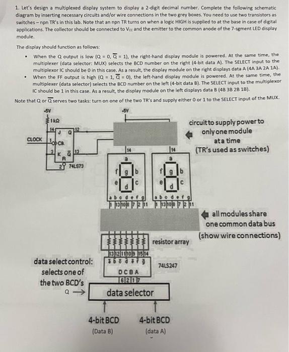 Solved . 1. Let's design a multiplexed display system to | Chegg.com