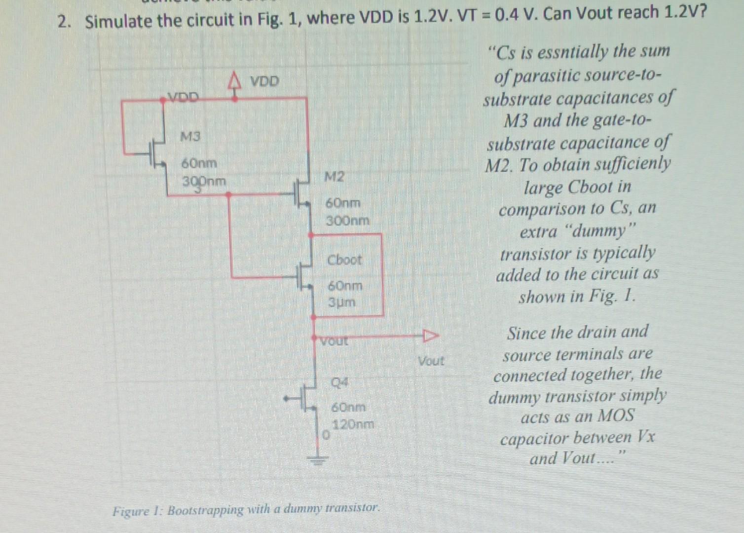 2. Simulate the circuit in Fig. 1, where VDD is 1.2 | Chegg.com