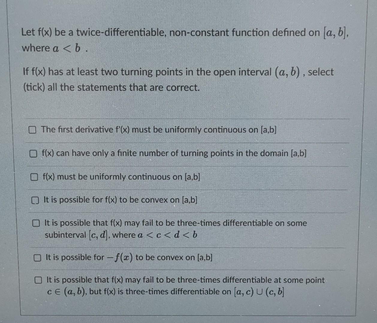 Solved Let F X Be A Twice Differentiable Non Constant