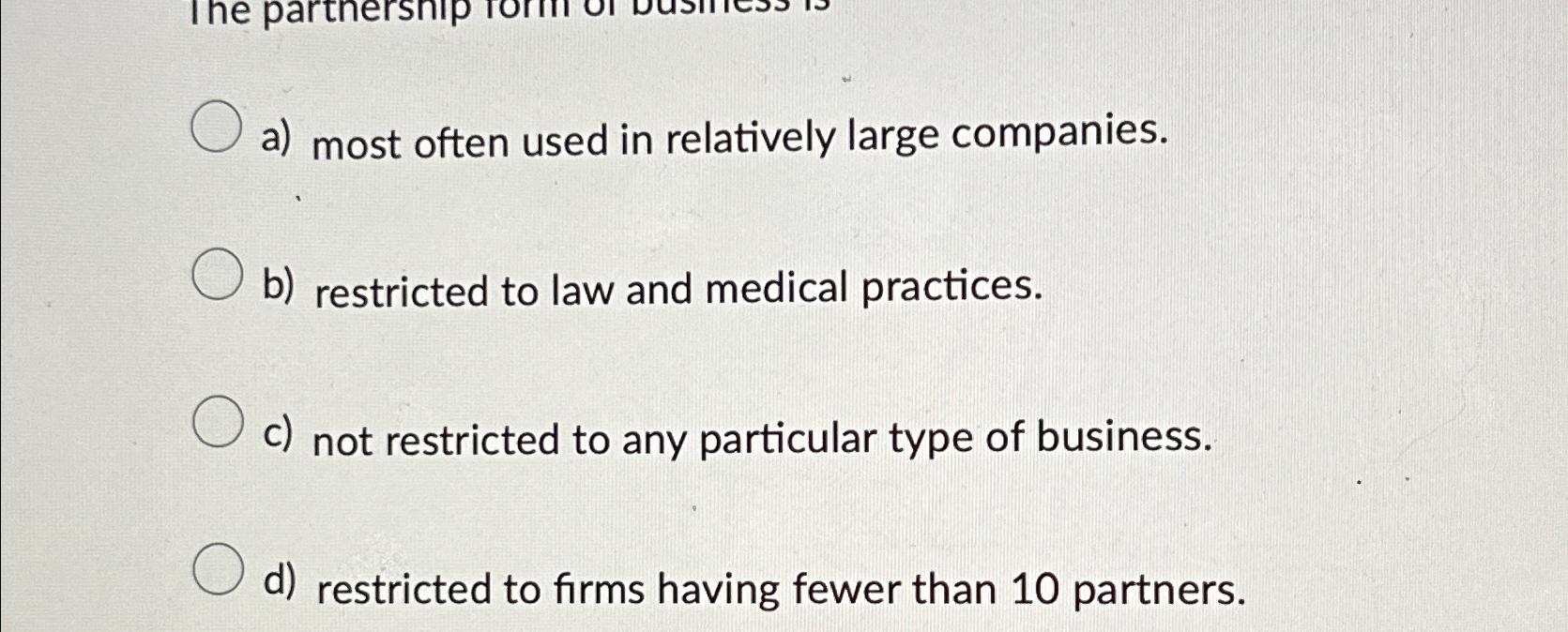 Solved a) ﻿most often used in relatively large companies.b) | Chegg.com