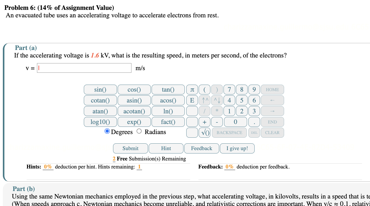 Solved Problem 6: (14\% ﻿of Assignment Value)An evacuated | Chegg.com