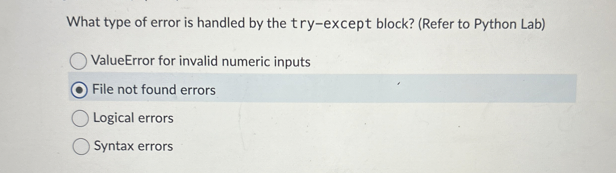 Solved What type of error is handled by the try-except | Chegg.com