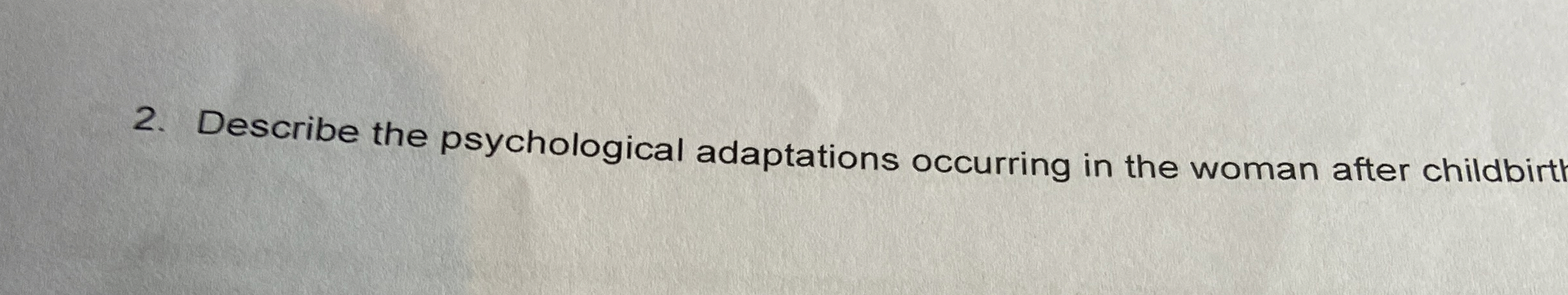 Solved Describe the psychological adaptations occurring in | Chegg.com