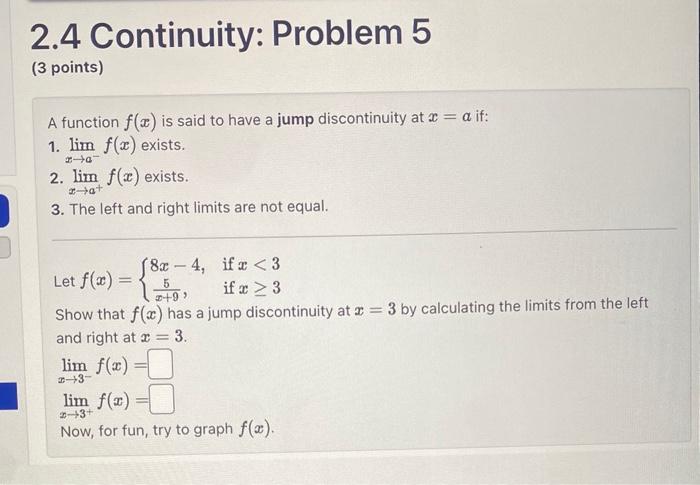 Solved 2.4 Continuity: Problem 5 (3 points) A function f(x) | Chegg.com