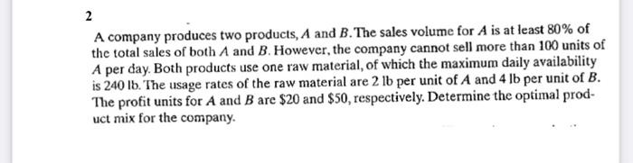 Solved A company produces two products, A and B. The sales | Chegg.com
