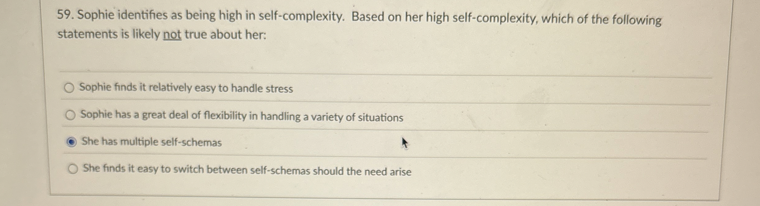 Solved Sophie identifies as being high in self-complexity. | Chegg.com
