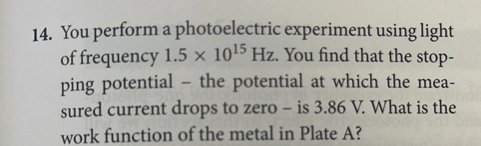 Solved You perform a photoelectric experiment using lightof | Chegg.com