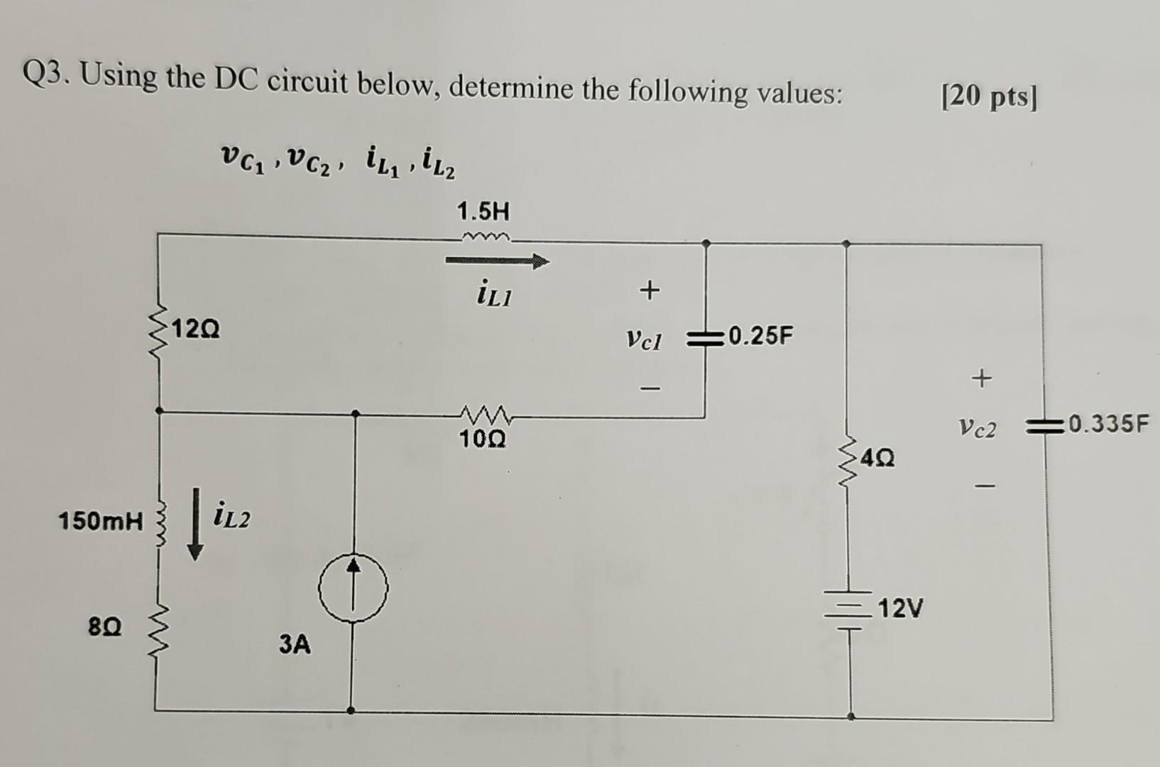 Solved Q3. Using the DC circuit below, determine the | Chegg.com