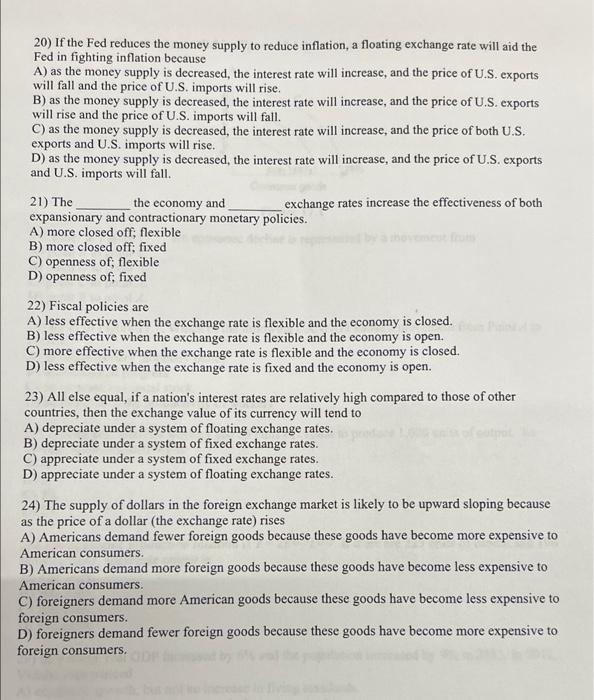 Solved 20) If the Fed reduces the money supply to reduce | Chegg.com