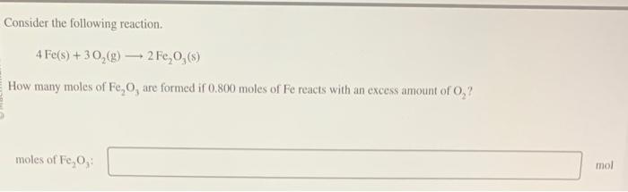 Solved Consider The Following Reaction 4fe S 3o2