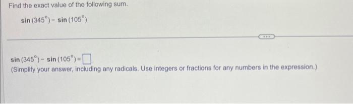 Solved Find the exact value of the following sum. | Chegg.com