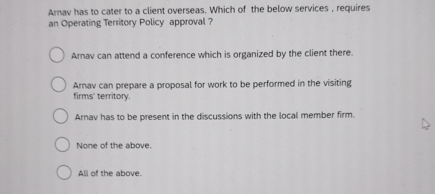 Solved Arnav has to cater to a client overseas. Which of the | Chegg.com
