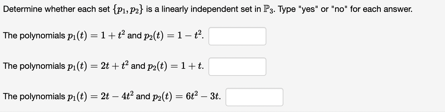 Solved Determine whether each set {p1,p2} ﻿is a linearly | Chegg.com