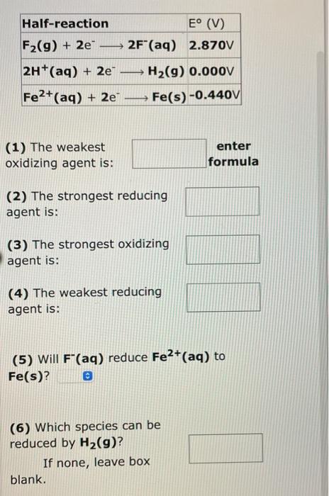 Solved (1) The weakest enter oxidizing agent is: formula (2) | Chegg.com