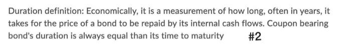 Solved Duration definition: Economically, it is a | Chegg.com