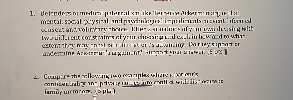 Solved Defenders of medical paternalism like Terrence | Chegg.com