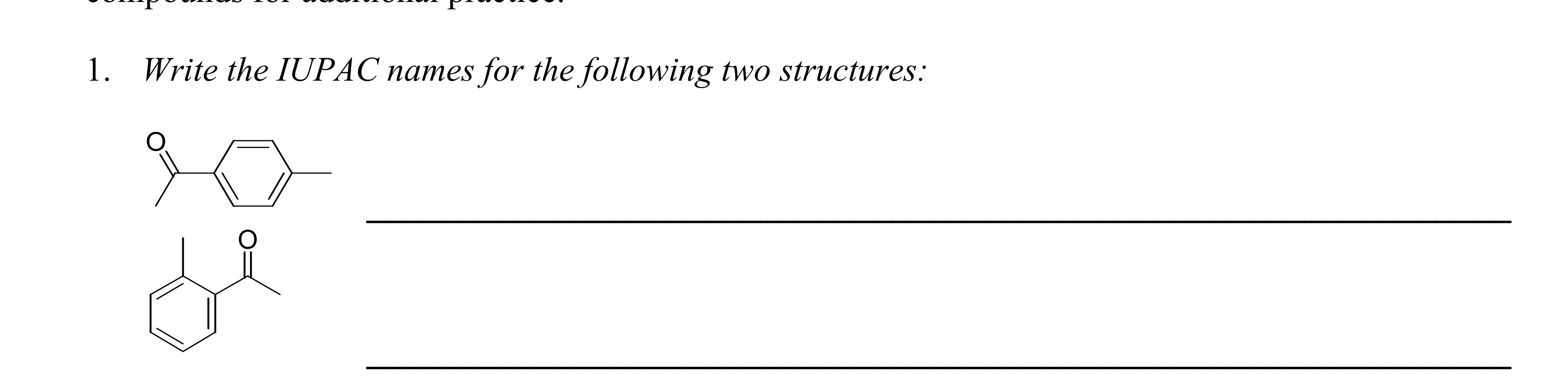 Solved Write the IUPAC names for the following two | Chegg.com