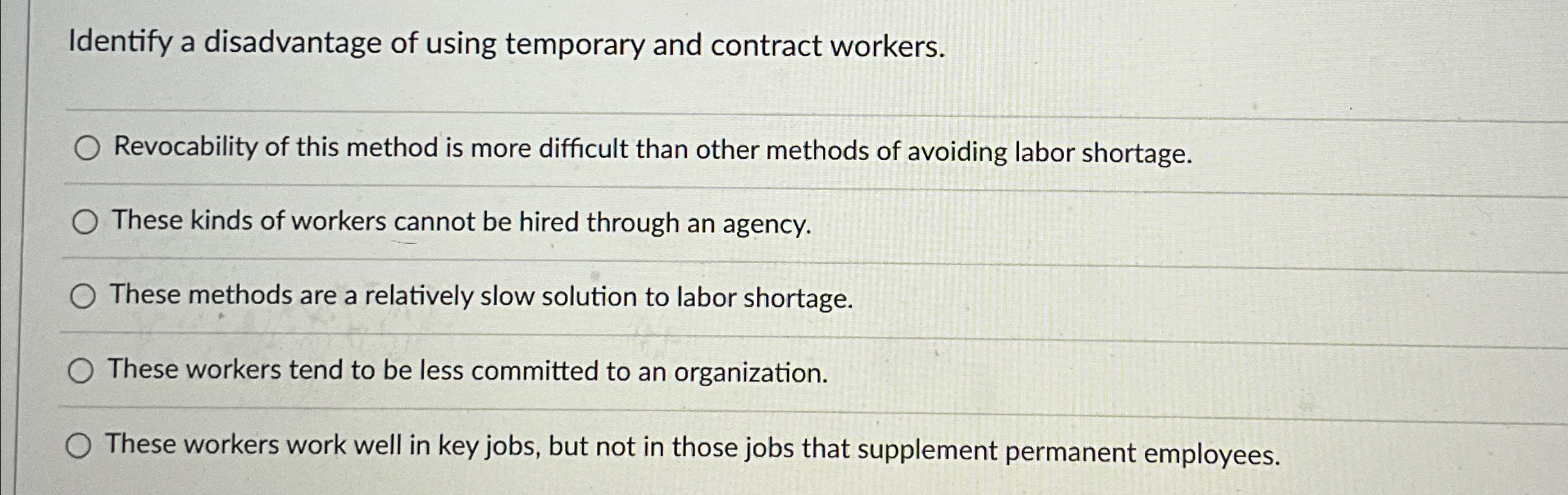 Solved Identify a disadvantage of using temporary and | Chegg.com