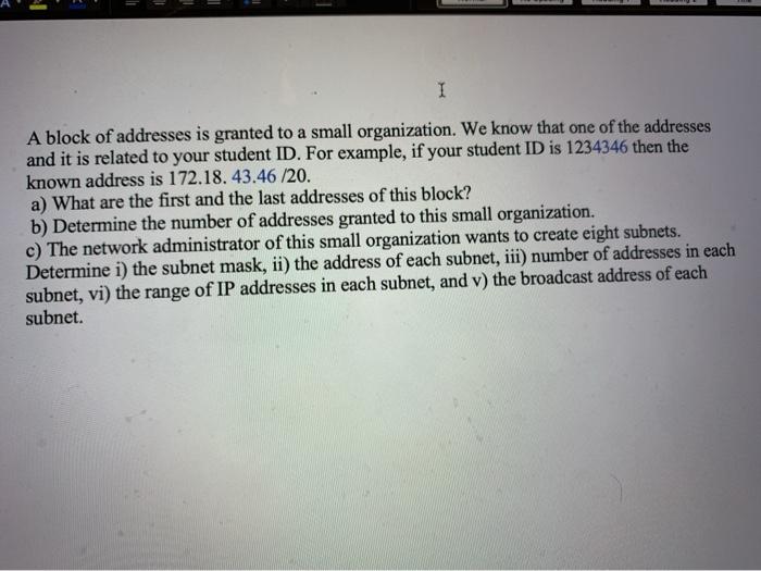 Solved A block of addresses is granted to a small | Chegg.com
