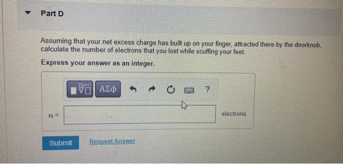 Solved When you sculf your feet on a carpet, you gain | Chegg.com