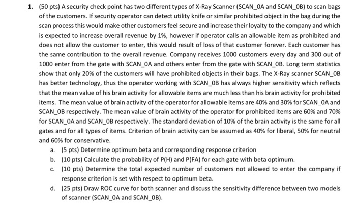 1. (50 pts) A security check point has two different | Chegg.com