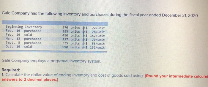 Solved Gale Company has the following inventory and | Chegg.com