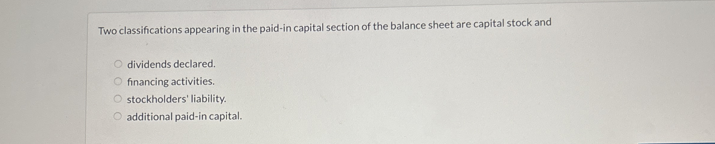 Solved Two classifications appearing in the paid-in capital | Chegg.com