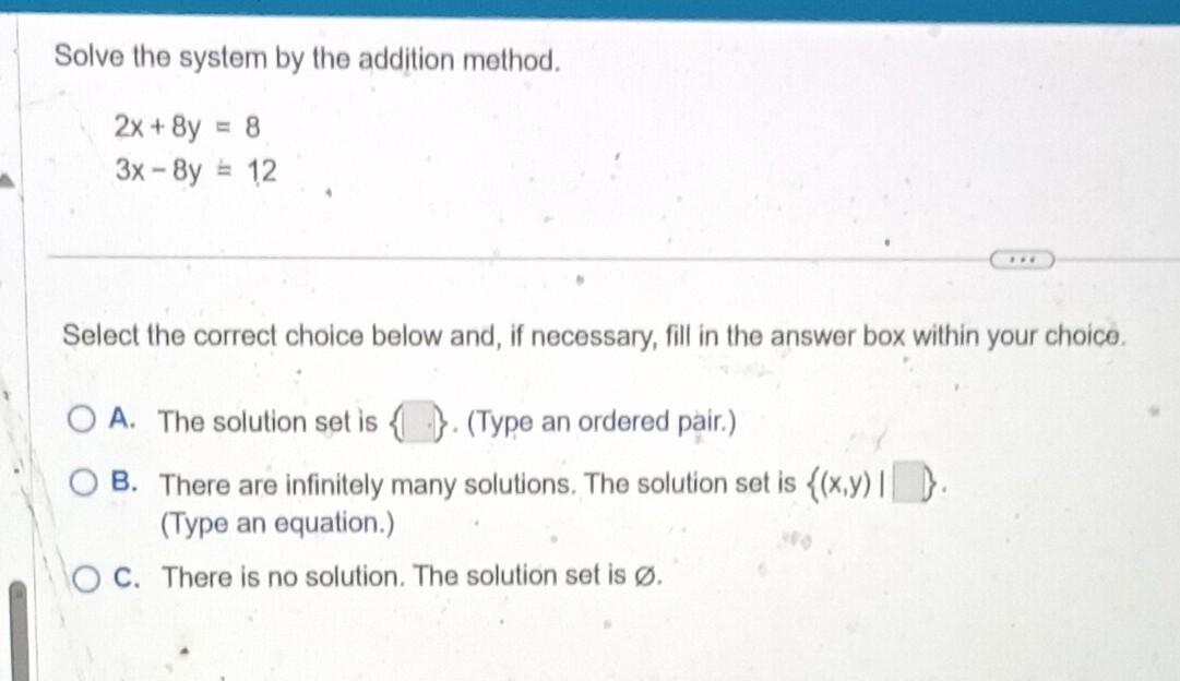 Solved Solve the system by the addition method. | Chegg.com