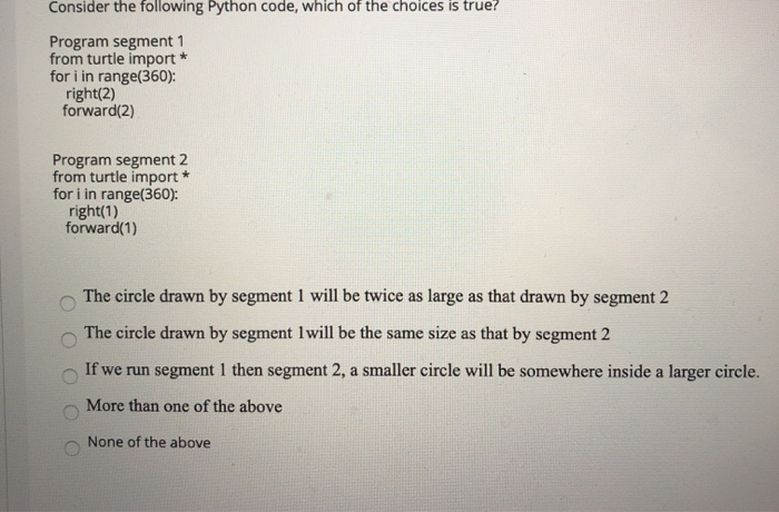 Solved Consider the following Python code, which of the | Chegg.com