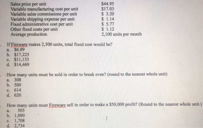 Solved Sales price per unit Variable manufacturing cost per | Chegg.com