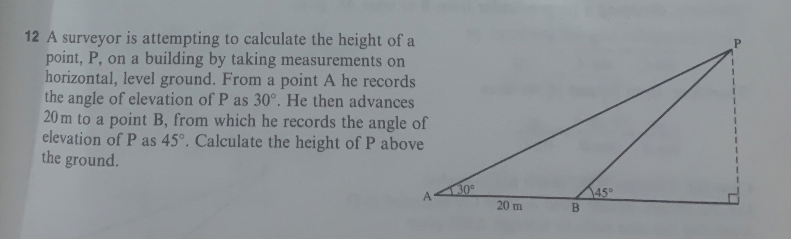 Solved 12 ﻿A surveyor is attempting to calculate the height | Chegg.com