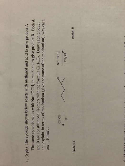 Solved 3. (6 pts) The epoxide shown below reacts with | Chegg.com