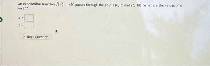 Solved An exponential function f(x)=abx passes through the | Chegg.com