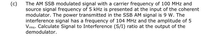 Solved (c) The AM SSB modulated signal with a carrier | Chegg.com