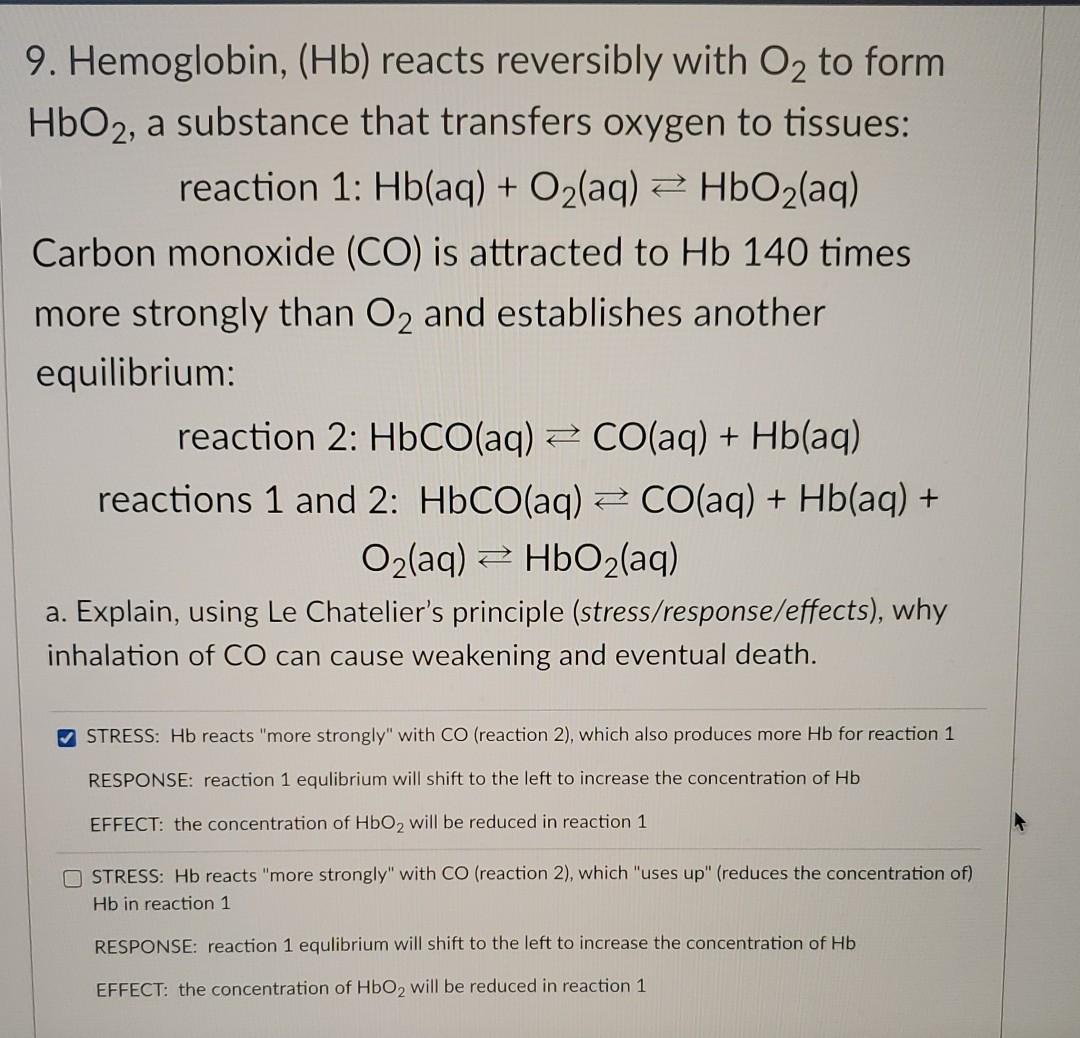 Solved 9. Hemoglobin, (Hb) reacts reversibly with O2 to form | Chegg.com