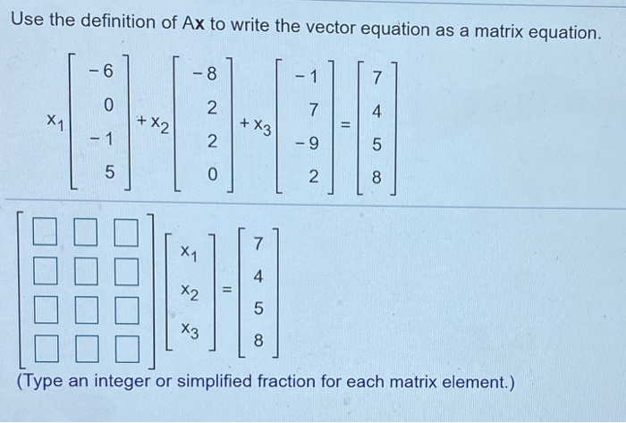 Solved Use the definition of Ax to write the vector equation | Chegg.com