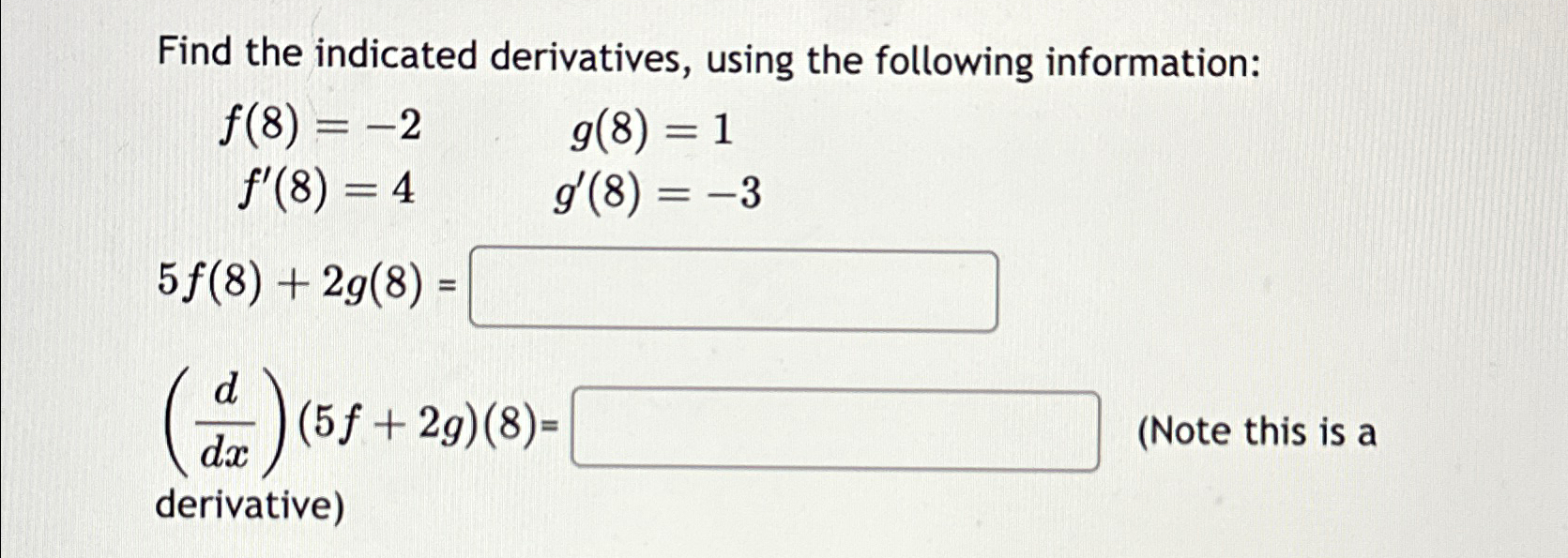 Solved Find the indicated derivatives, using the following | Chegg.com
