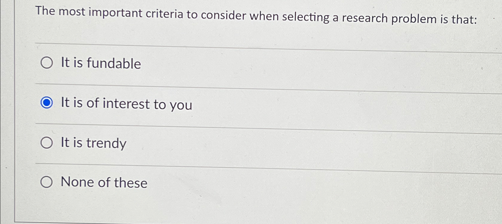 Solved The most important criteria to consider when | Chegg.com