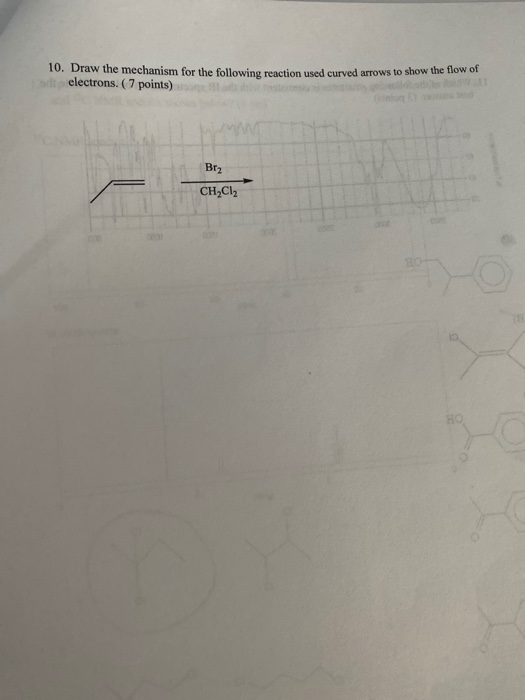 Solved Draw the mechanism for the following reaction used | Chegg.com