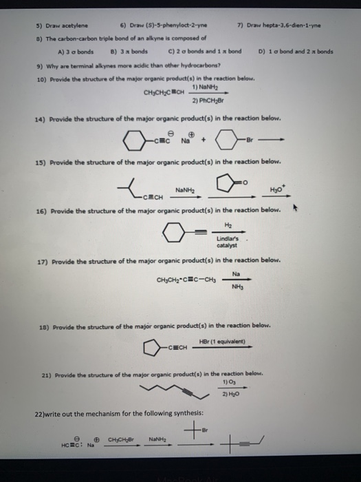 Solved 5) Draw acetylene 6) Draw (S)-5-phenyloct-2-yne 7) | Chegg.com