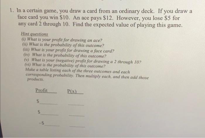 Solved In a certain game, you draw a card from an ordinary | Chegg.com