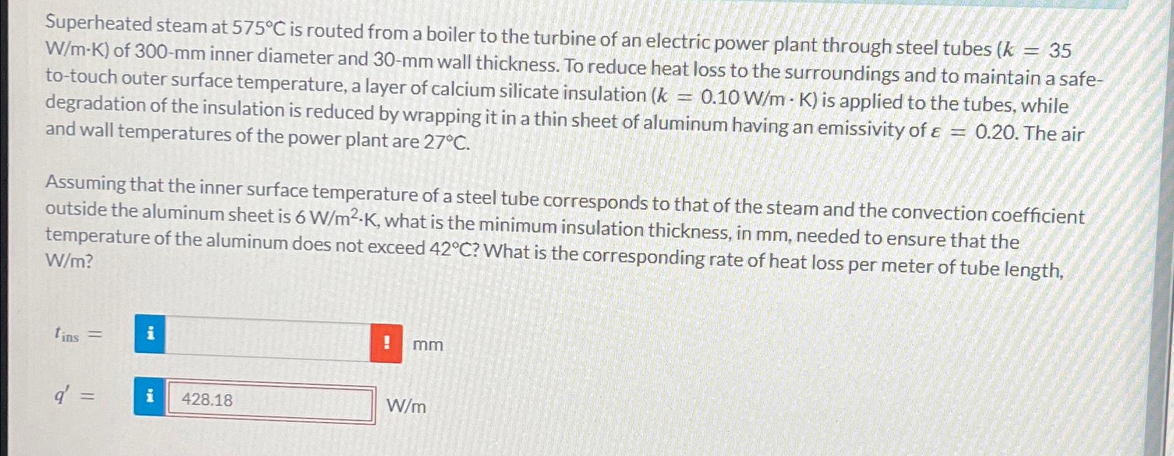 Solved Superheated steam at 575°C ﻿is routed from a boiler | Chegg.com