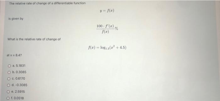 Solved The relative rate of change of a differentiable | Chegg.com